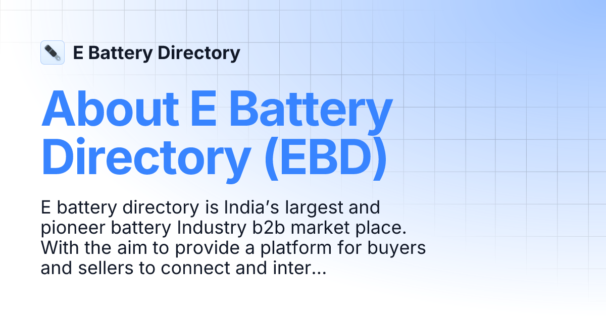 About E Battery Directory (EBD) | E Battery Directory